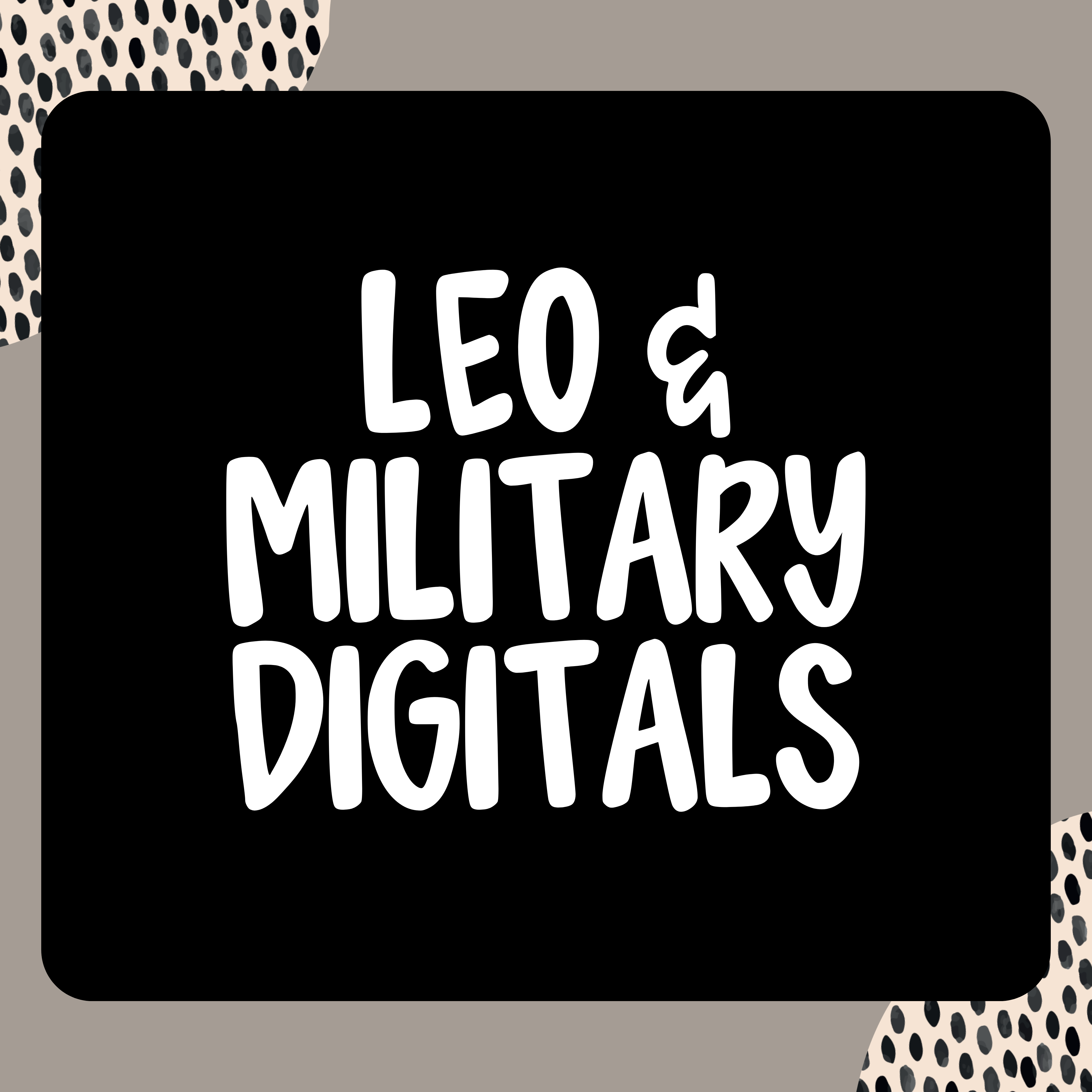 LEO & Military Digitals – RevelYOU Boutique