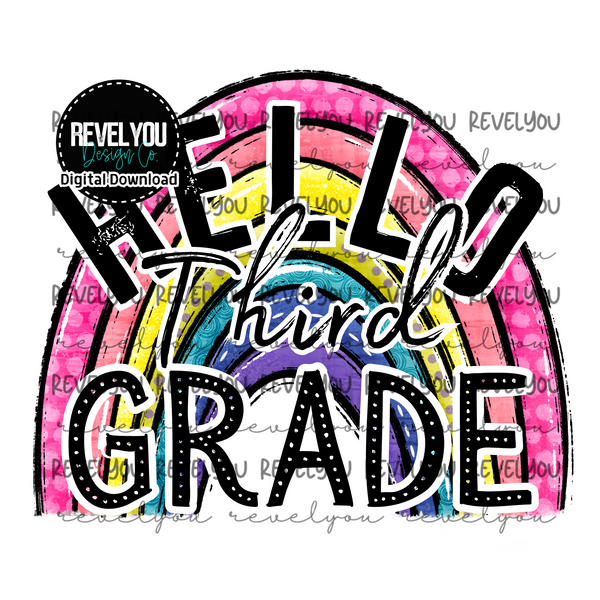Hello Third Grade - PNG – RevelYOU Boutique