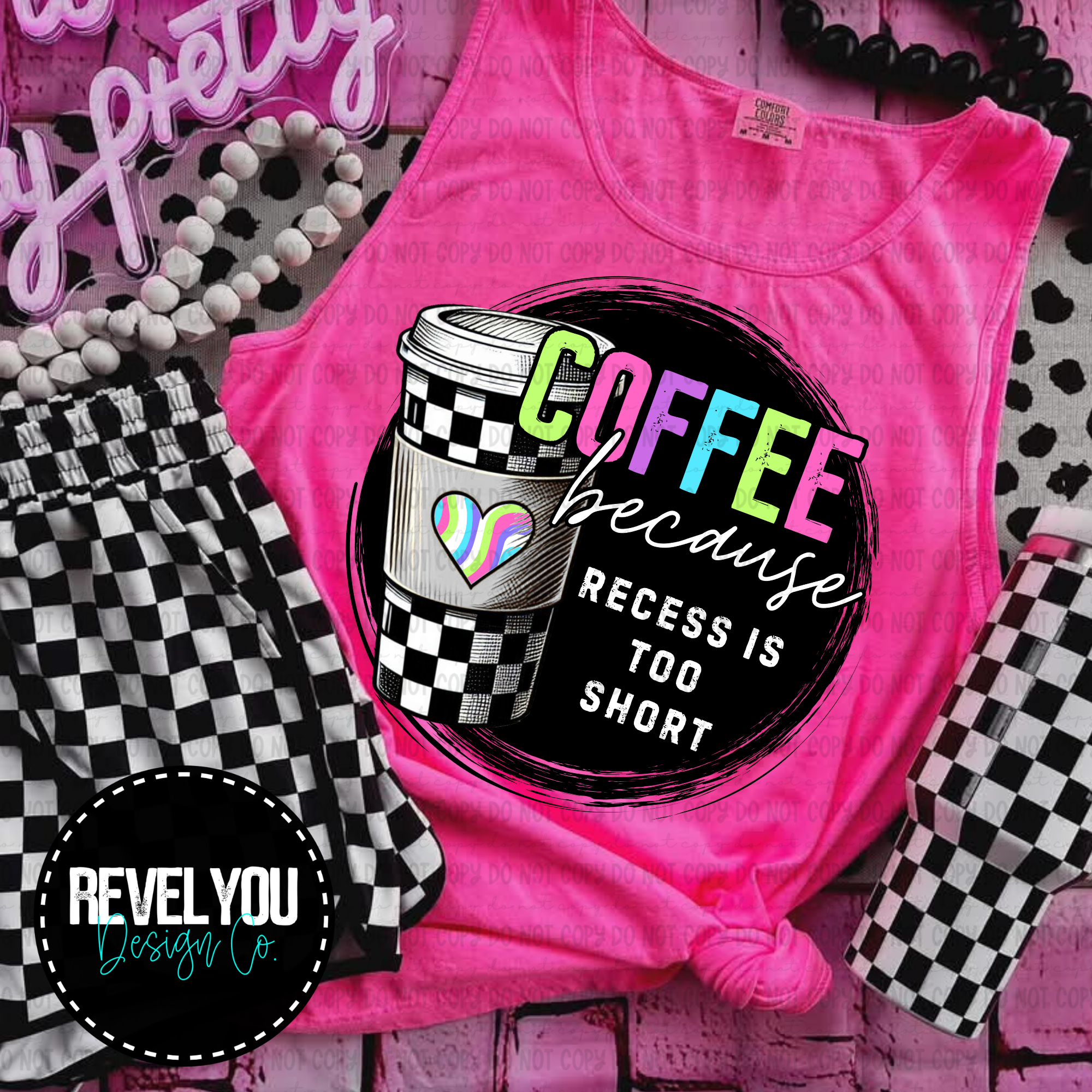 Coffee, Because Recess Is Too Short - PNG – RevelYOU Boutique